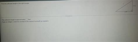 Solved Find The Unknown Length In The Right Triangle Ft Chegg