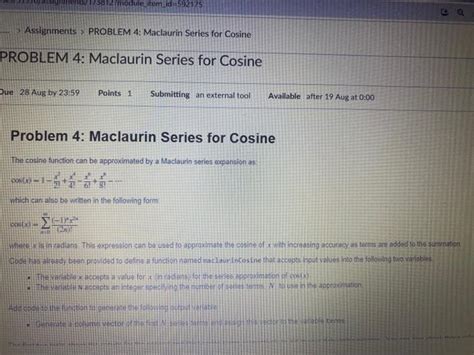 Solved Problem 4 Maclaurin Series For Cosine The Cosine