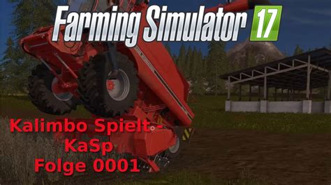 Kasp Live Ls 17 Die Ersten Stunden Mit Freunden Youtube