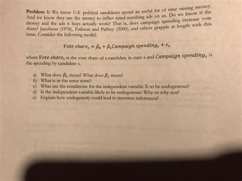 Solved Oblem 1 We Know Us Political Candidates Spend An