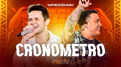 Matheus And Kauan Cronômetro Praiou Ao Vivo Em São Paulo Youtube Music