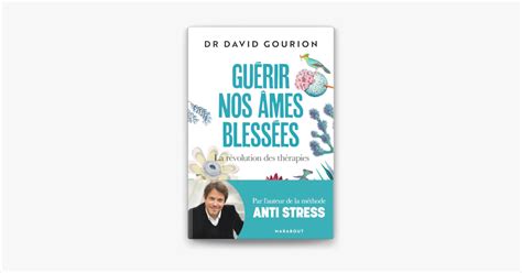 ‎guérir Nos âmes Blessées Của David Gourion Trên Apple Books