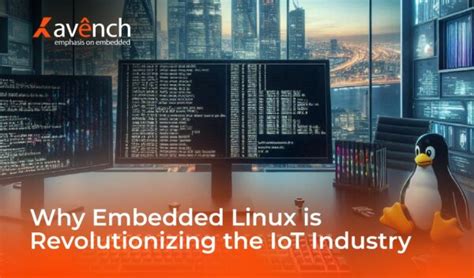 Embedded Linux Development Tailored Solutions For You
