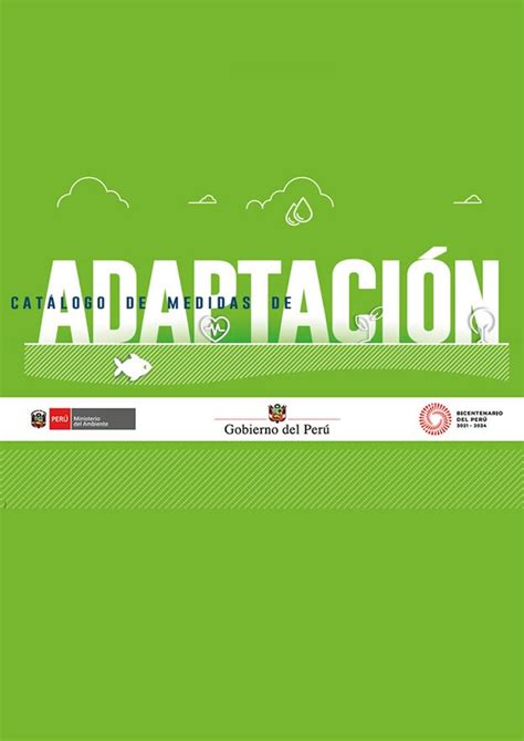 Catálogo De Medidas De Adaptación Al Cambio Climático En Perú Condesan