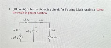 Solved 1 10 Points Solve The Following Circuit For V0