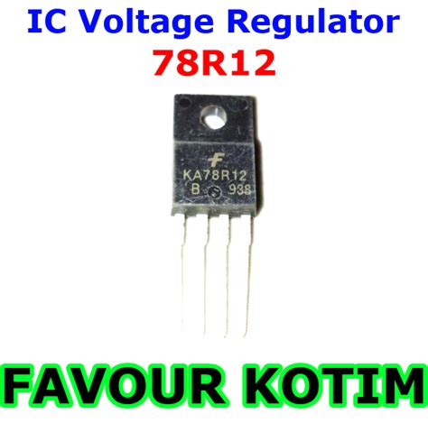 IC KIA 78R12 KIA78R12 KIA 78 R 12 VOLTAGE REGULATOR FVKOTIM | Lazada ...