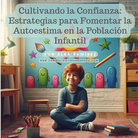 Consejos Para Fomentar La Autoestima En Los Niños Centro Cristina