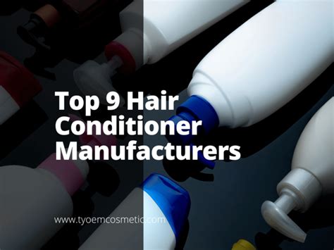 Top 9 Hair Conditioner Manufacturers Empowering Your Brand With Our