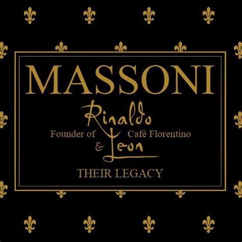 Massoni Rinaldo Founder Of Café Florentino And Leon Their Legacy