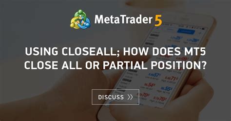 Using Closeall How Does Mt5 Close All Or Partial Position Trading Positions Expert