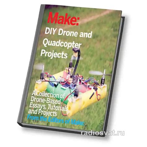 Patrick Di Justo Make Diy Drone And Quadcopter Projects
