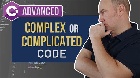Complex Code Complicated Code And Why You Should Care Youtube