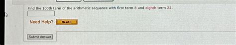 Solved Find The 100th Term Of The Arithmetic Sequence With Chegg
