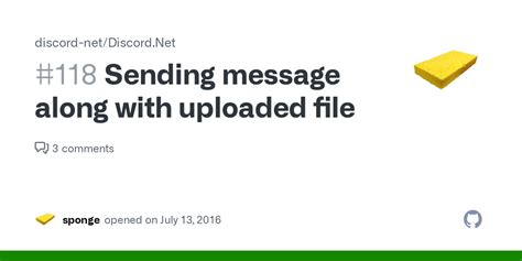 Sending Message Along With Uploaded File · Issue 118 · Discord Net