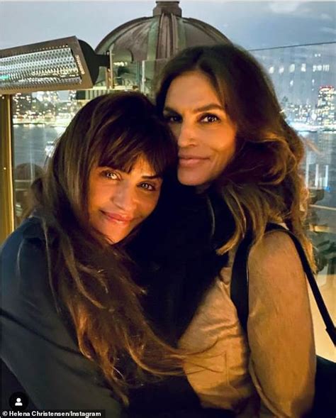 Helena Christenson 52 And Cindy Crawford 55 Reunite To Show Off
