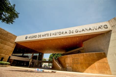 Museo De Arte E Historia De Guanajuato Líder Empresarial
