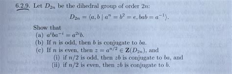 Solved 629 Let D2n Be The Dihedral Group Of Order 2n D2n