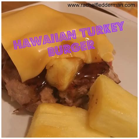 Clean Eating Meets Country Girl Hawaiian Turkey Burger