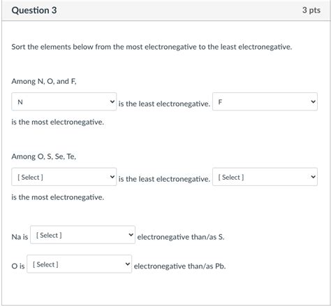 Solved Question 3sort The Elements Below From The Most