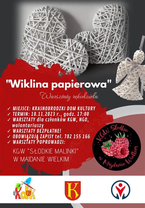 Warsztaty RĘkodzieŁa Wiklina Papierowa Krasnobrodzki Dom Kultury