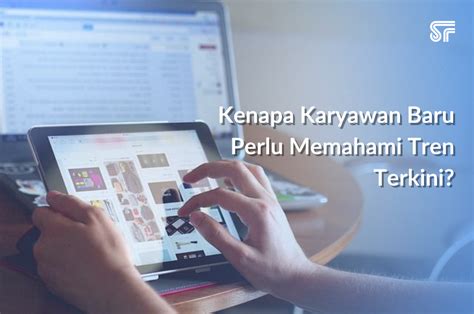 Kenapa Karyawan Baru Perlu Memahami Tren Terkini?— metaverse strategi brand iklan digital ...