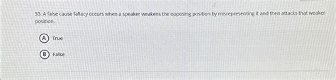 Solved A False Cause Fallacy Occurs When A Speaker Weakens