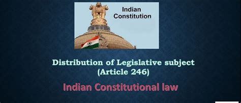 भारतीय संविधान का अनुच्छेद 246 Ipleaders