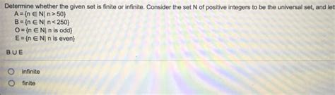 Solved Determine Whether The Given Set Is Finite Or Chegg