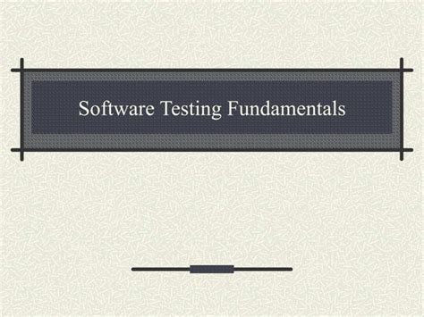 Sw Testing Fundamentals Ppt