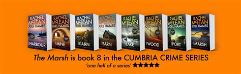 The Marsh Cumbria Crime Book 8 Ebook Mclean Rachel Hames Joel