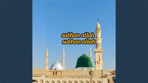 Subhan Allah Subhan Allah Slowed And Reverb Youtube