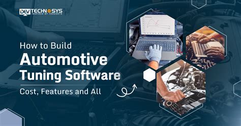 Build Automotive Tuning Software Cost Features And All