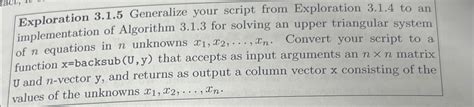 Solved Exploration 315 ﻿generalize Your Script From
