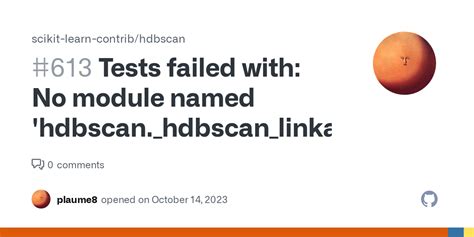 Tests Failed With No Module Named Hdbscanhdbscanlinkage · Issue