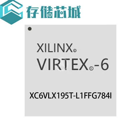 Xc6vlx195tl1ffg784i赛灵思xilinx热卖现货逻辑ic维库电子市场网