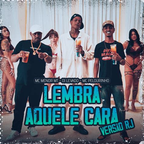 ‎lembra Aquele Cara Versão Rj Feat Dj Dapollo Single Album By