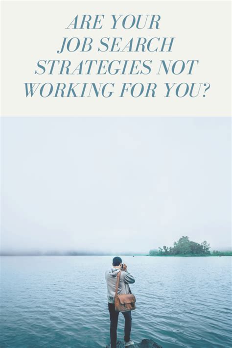 Are Your Job Search Strategies Not Working For You Panash Passion