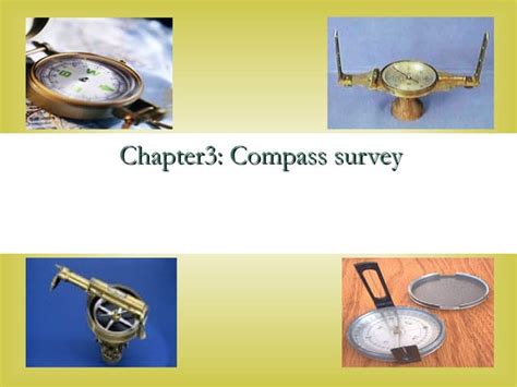 Compass Surveying Uses A Compass To Determine Directions Bearings Ppt