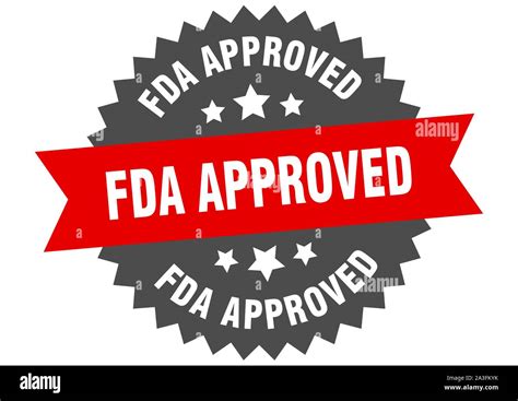 Fda Approved Sign Fda Approved Red Black Circular Band Label Stock