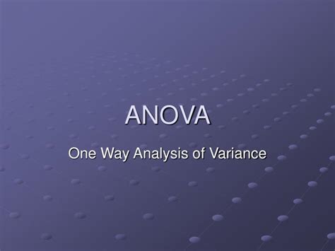 Ppt Anova Powerpoint Presentation Free Download Id3212087