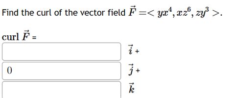 Solved Find The Curl Of The Vector Field F Curl F Chegg Com