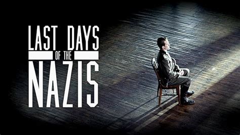 Watch Last Days Of The Nazis Prime Video