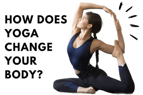 How Does Yoga Change Your Body
