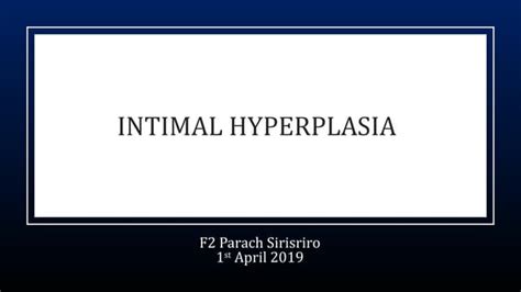 Intimal Hyperplasia Ppt