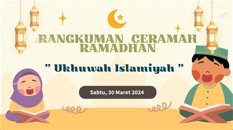 Rangkuman Ceramah Ramadhan Sabtu 30 Maret 2024 Mutiara Hati SCTV