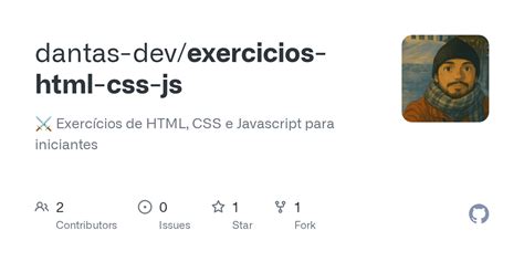 Github Dantas Devexercicios Html Css Js ⚔️ Exercícios De Html Css E Javascript Para Iniciantes