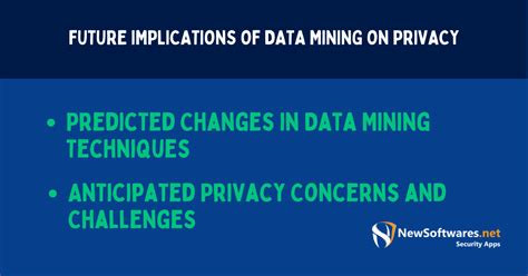 How Data Mining Vs Privacy Will Affect Us In The Future Newsoftwares