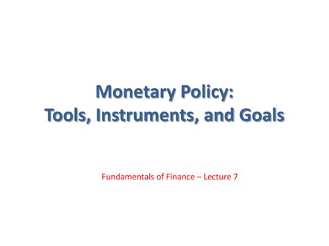 Tools Of Monetary Policy