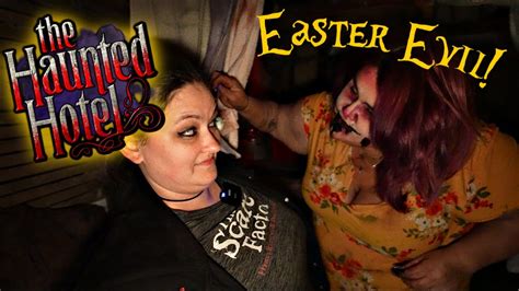This Easter The Haunted Hotel Is Going To Get You Youtube