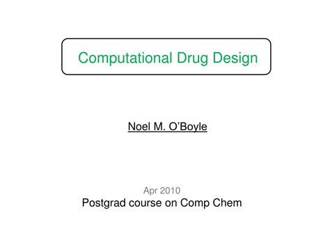 Ppt Computational Drug Design Powerpoint Presentation Free Download Id2112694